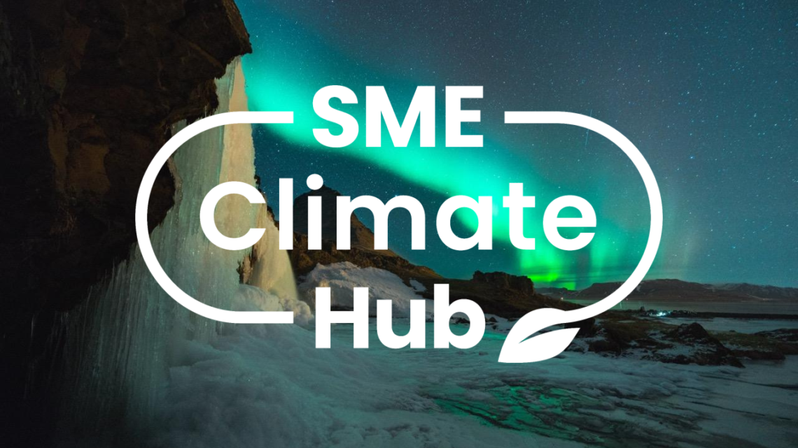 SME Climate Hub launches tools to help small businesses deliver on ...